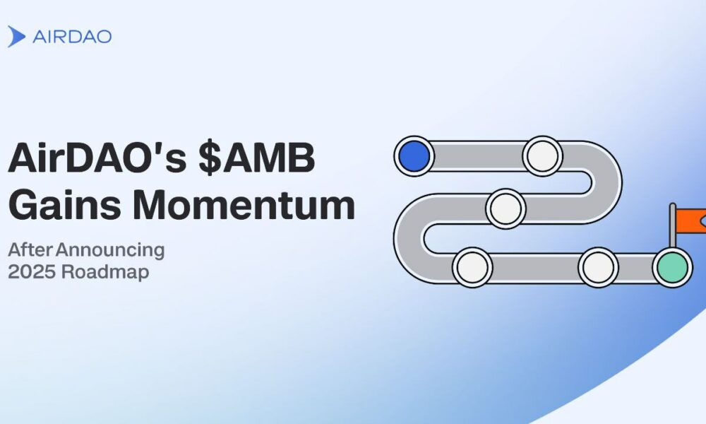 AirDAO's $AMB Gains Momentum After Announcing 2025 Roadmap - AMBCrypto